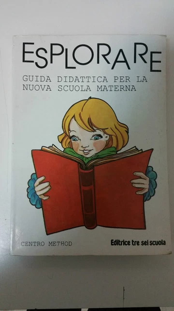 ESPLORARE - GUIDA Didattica - Centro Method - Ed. Tre Sei Scuola 1989 ...
