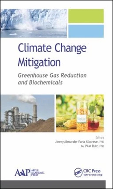 CLIMATE CHANGE MITIGATION: Greenhouse Gas Reduction and Biochemicals by ...