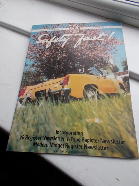 MG CAR CLUB Safety Fast magazine August 1987 Vol.31 No.8 £9.03 ...