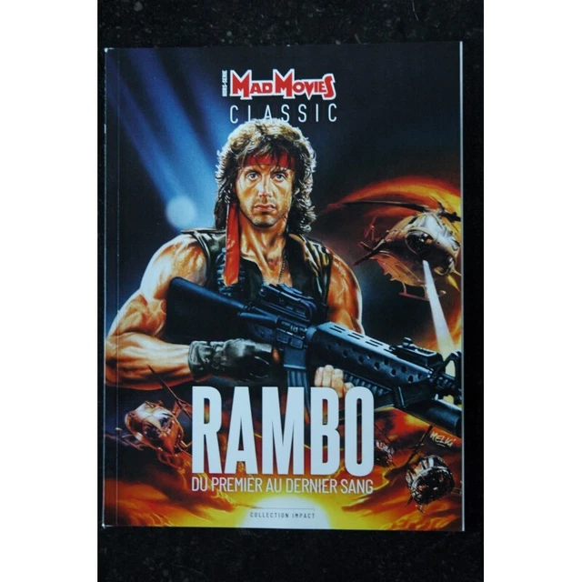MAD MOVIES CLASSIC Hors-Série n° 20 RAMBO DU PREMIER AU DERNIER SANG ...