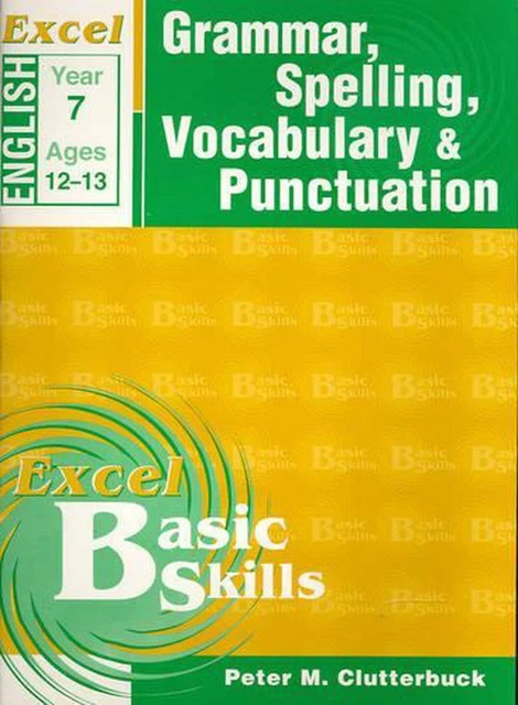 EXCEL YEAR 7 Grammar, Spelling, Vocabulary & Punctuation: Excel Maths ...