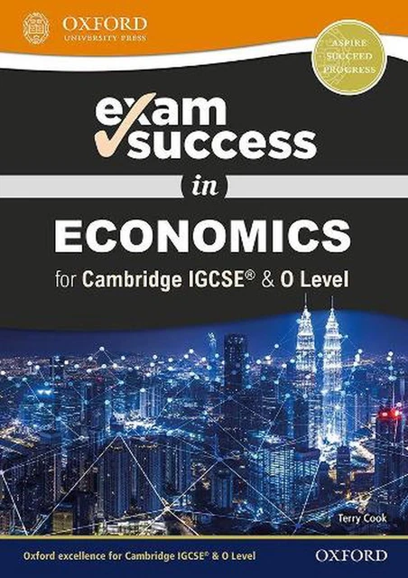 EXAMEN SUCCÈS IN Economics pour Cambridge IGCSE & O niveau par Terry ...
