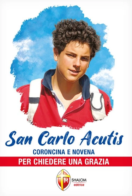 SAN CARLO ACUTIS. Coroncina E Novena Per Chiedere Una Grazia - - 2025 EUR 1,50 - PicClick IT