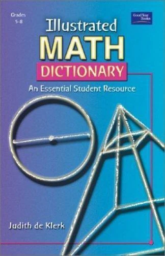ILLUSTRATED MATH DICTIONARY: An Essential Student Resource $30.95 ...