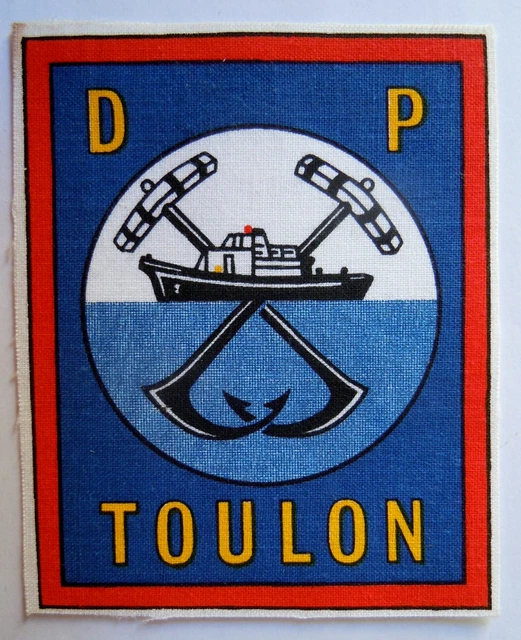 PATCH DP TOULON Direction du Port Marine Nationale insigne tissu ...