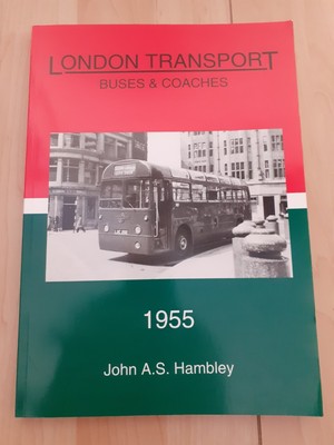 LONDON TRANSPORT BUSES & Coaches 1955 John A.S. Hambley £3.99 - PicClick UK