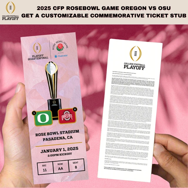 OREGON VS OSU 2025 Rose Bowl CFP Ticket Stub Customizable Any Seat ...