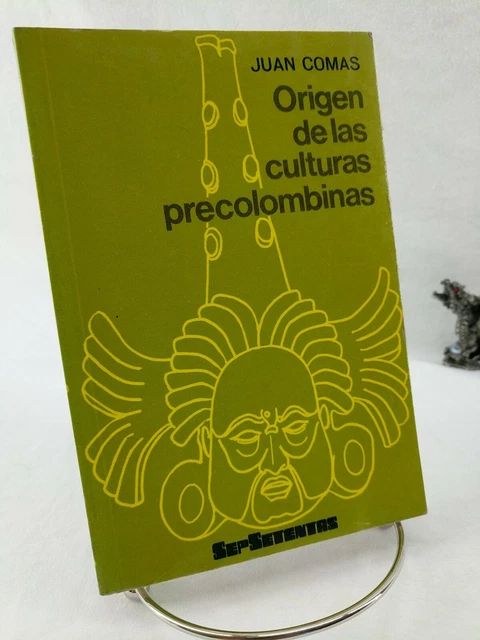 ORIGEN DE LAS culturas precolombinas, Juan Comas, 1975 £19.66 - PicClick UK