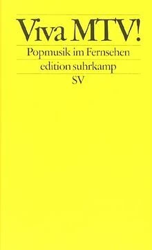 VIVA MTV!: POPMUSIK im Fernsehen (edition suhrkamp) | Livre | état très bon EUR 7,07 - PicClick FR