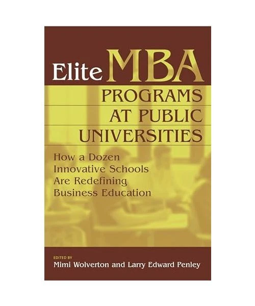 ELITE MBA PROGRAMS at Public Universities: How a Dozen Innovative Schools Are Re EUR 23,49 ...
