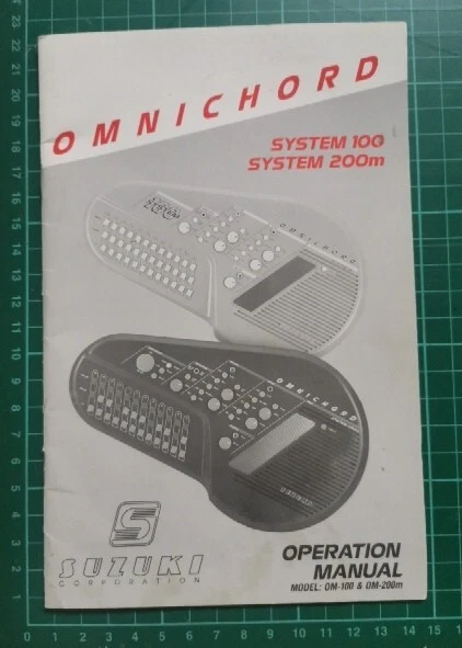 SUZUKI OMNICHORD SYSTEM 100 OM-100 SYSTEM OM-200m ORIGINAL INSTRUCTION ...