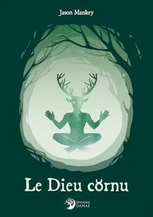 LE DIEU CORNU de Mankey, Jason | Livre | état très bon EUR 27,31 ...
