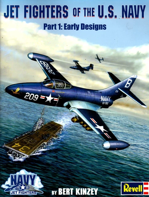 D&S JET FIGHTERS of the US Navy Part 1 Early Designs by Bert Kinzey £6. ...