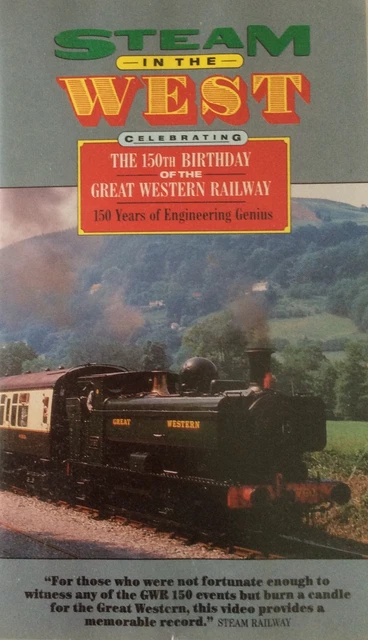 STEAM IN THE West - The 150th Birthday Of The Great Western Railway ...