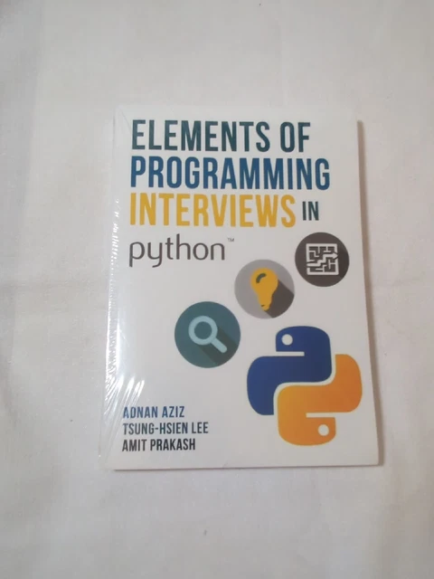 ELEMENTS OF PROGRAMMING Interviews in Python : The Insider's Guide by ...