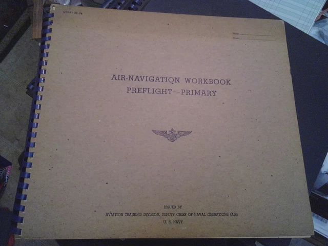 RARE VINTAGE WW2 First Edition Air Navigation Workbook Preflight ...