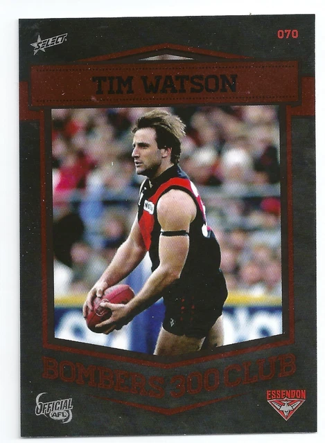 ESSENDON BOMBERS 300 Club (070) Tim WATSON $4.95 - PicClick AU