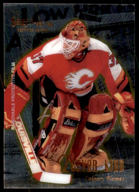 1995-96 SELECT CERTIFIED Trevor Kidd Calgary Flames #40 $1.25 - PicClick