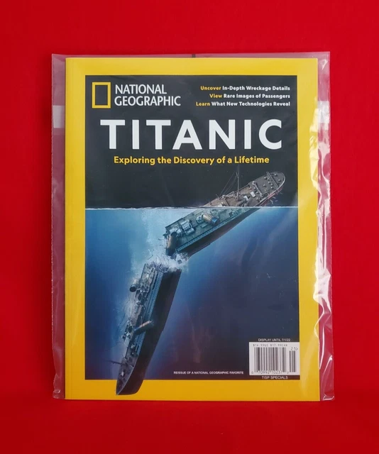 TITANIC EXPLORING THE Discovery of a Lifetime National Geographic ...
