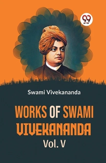 WORKS OF SWAMI Vivekananda Vol.V by Swami Vivekananda Paperback Book ...