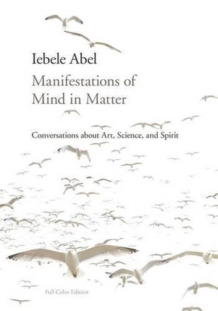 MANIFESTATIONS DE L'ESPRIT dans la matière : conversations sur l'art ... MANIFESTATIONS DE L'ESPRIT dans la matière : conversations sur l'art ...