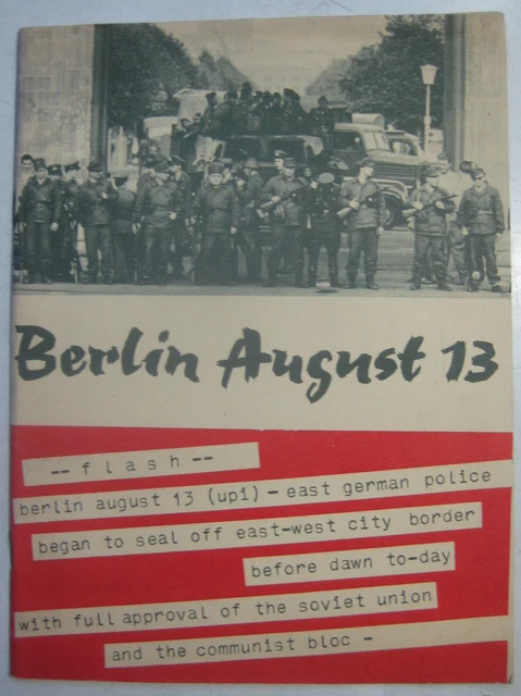 WALL BERLIN AUGUST 13 1961 Berliner Mauer Mauerbau Republikflucht ...