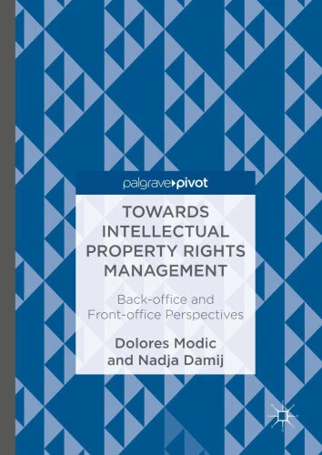 TOWARDS INTELLECTUAL PROPERTY Rights Management: Back-office and Front ...