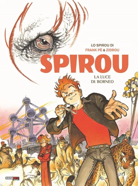PÉ FRANK - Zidrou SPIROU': LA LUCE DEL BORNEO Nona Arte EUR 24,90 ...