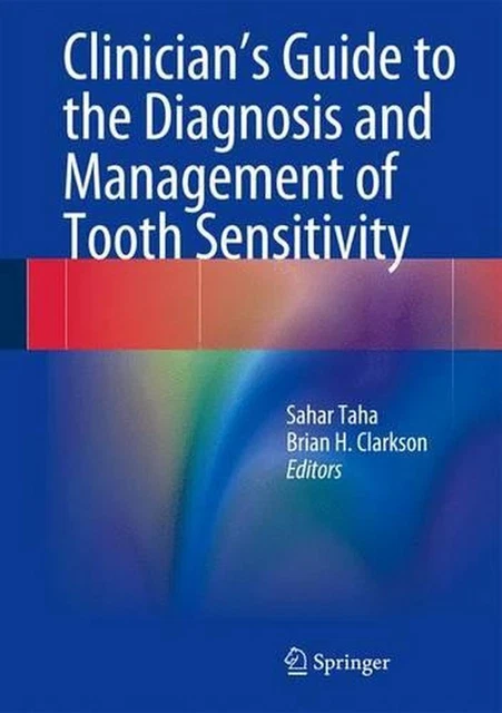CLINICIAN'S GUIDE TO the Diagnosis and Management of Tooth Sensitivity ...