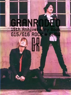 GRANRODEO 15TH ANNIVERSARY Book G15/G16 Rock Show/Shinko Music Entertainment £32.18 - PicClick UK