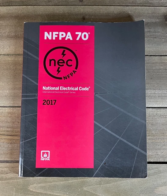 NATIONAL ELECTRICAL CODE 2017 By NFPA National Fire Protection national-electrical-code-2017-by-nfpa-national-fire-protection