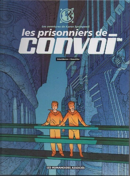 LES PRISONNIERS DE CONVOI - SMOLDEREN & GAUCKLER - SPRINGWELL EO ...