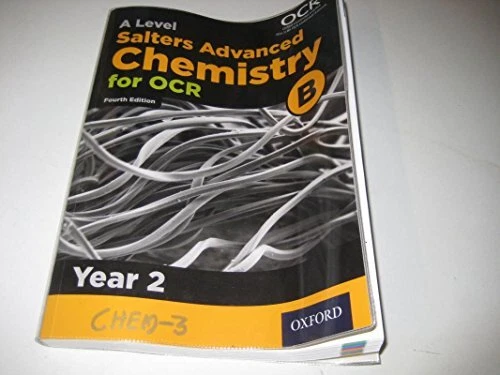 OCR A LEVEL Salters' Advanced Chemistry Year 2 Student Book (OCR B) by ...