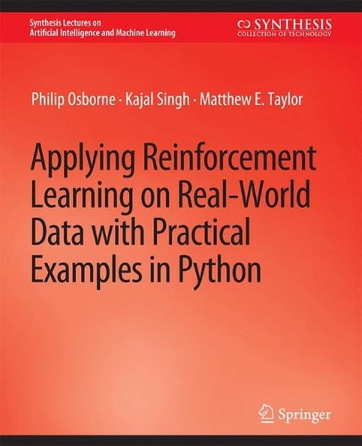 APPLYING REINFORCEMENT LEARNING on Real-World Data with Practical ...