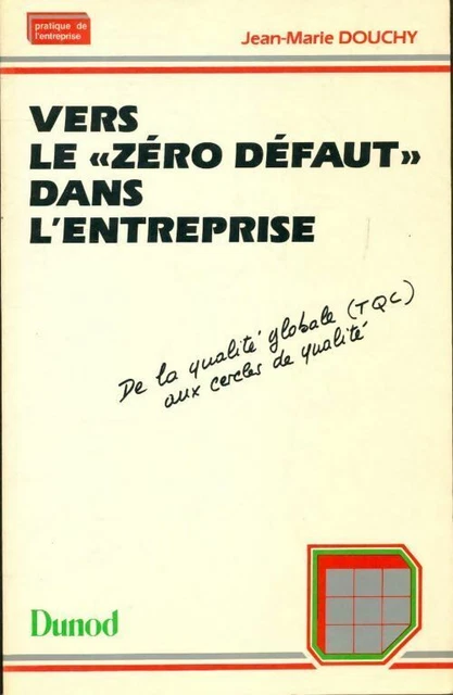 VERS LE ZÉRO défaut dans l'entreprise - Jean-Marie Douchy - V252688 EUR ...