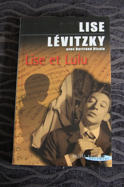 LISE ET LULU - Lise Lévitzky avec Bertrand Dicale EUR 5,50 - PicClick FR