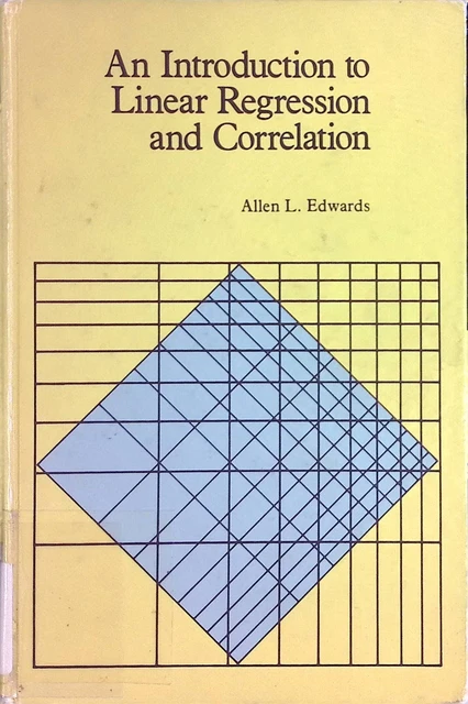 INTRODUCTION TO LINEAR Regression and Correlation Edwards, Allen Louis ... INTRODUCTION TO LINEAR Regression and Correlation Edwards, Allen Louis ...