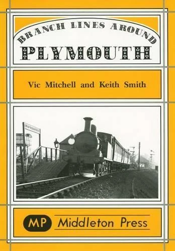 KEITH SMITH VIC Mitchell Branch Lines Around Plymouth (Relié) Branch ...