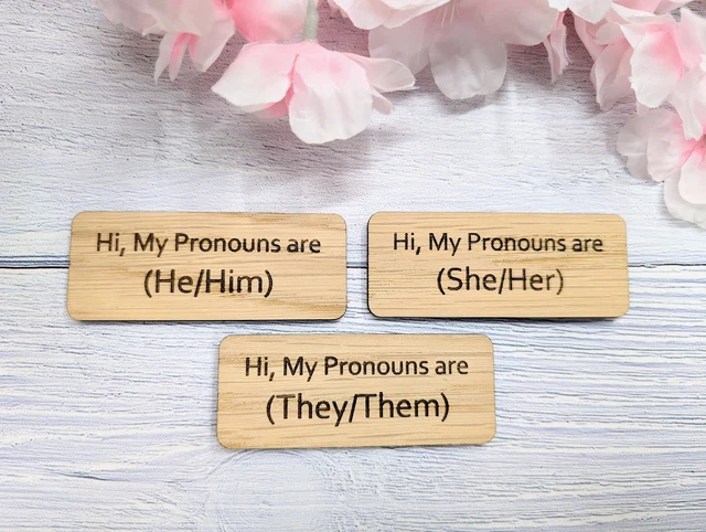 HI, MY PRONOUNS Are Badges - He/Him, She/Her, They/Them | Eco-Friendly ...