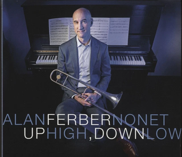 ALAN FERBER NONET Up HIgh, Down Low (CD) EUR 24,41 - PicClick FR