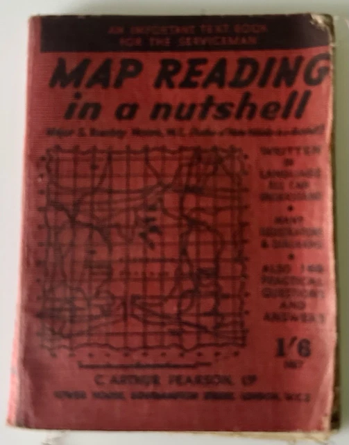 WW2 'MAP READING In A Nutshell', 1941, Major S.Bramley Moore M.C ...