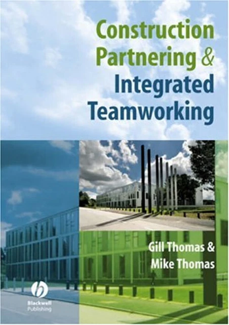 CONSTRUCTION PARTNERING ET Intégré Teamworking Gill, Thomas EUR 5,26 ...