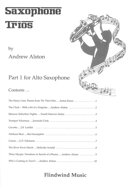 SAXOPHONE TRIOS ALTO Saxophone Part 1, Andrew Alston, Flindwind Music ...