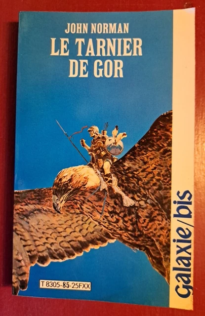 LE TARNIER DE Gor - John NORMAN. Galaxie Bis - Ed Opta (1983) EUR 15,00 ...