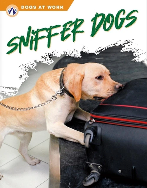 DOGS AT WORK: Sniffer Dogs by Elisabeth Norton (English) Paperback Book ...