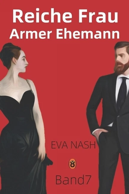 FEMME RICHE PAUVRE mari : roman d'amour Ein Enemies to Lovers, volume 7 ...