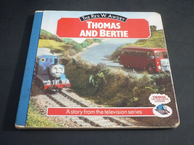 THOMAS THE TANK Engine Thomas And Bertie Book 1985 The Rev W Awdry ...