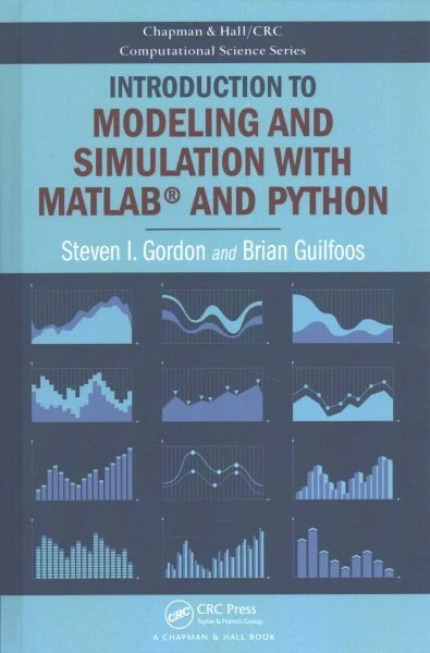 INTRODUCTION TO MODELING and Simulation With MATLAB and Python ...
