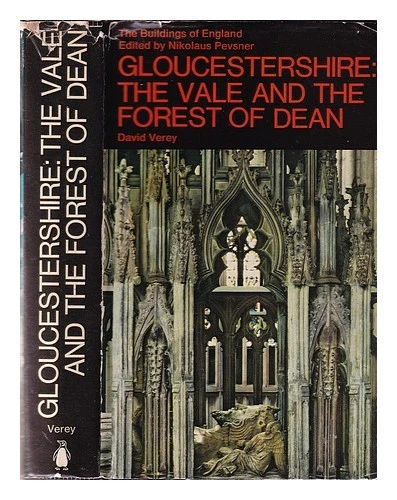 VEREY, DAVID. PEVSNER, NIKOLAUS Gloucestershire:The Vale and the Forest ...