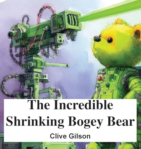 THE INCREDIBLE SHRINKING Bogey Bear, Gilson, Clive £7.49 - PicClick UK